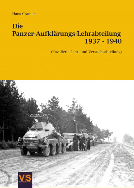 Hans Cramer, Die Panzer-Aufklärungs-Lehrabteilung 1937–1940 | Deutscher ...