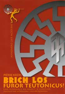 Pierre Krebs, Brich los, Furor teutonicus! | Deutscher Buchdienst