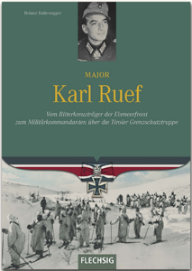 Roland Kaltenegger, Major Karl Ruef | Deutscher Buchdienst